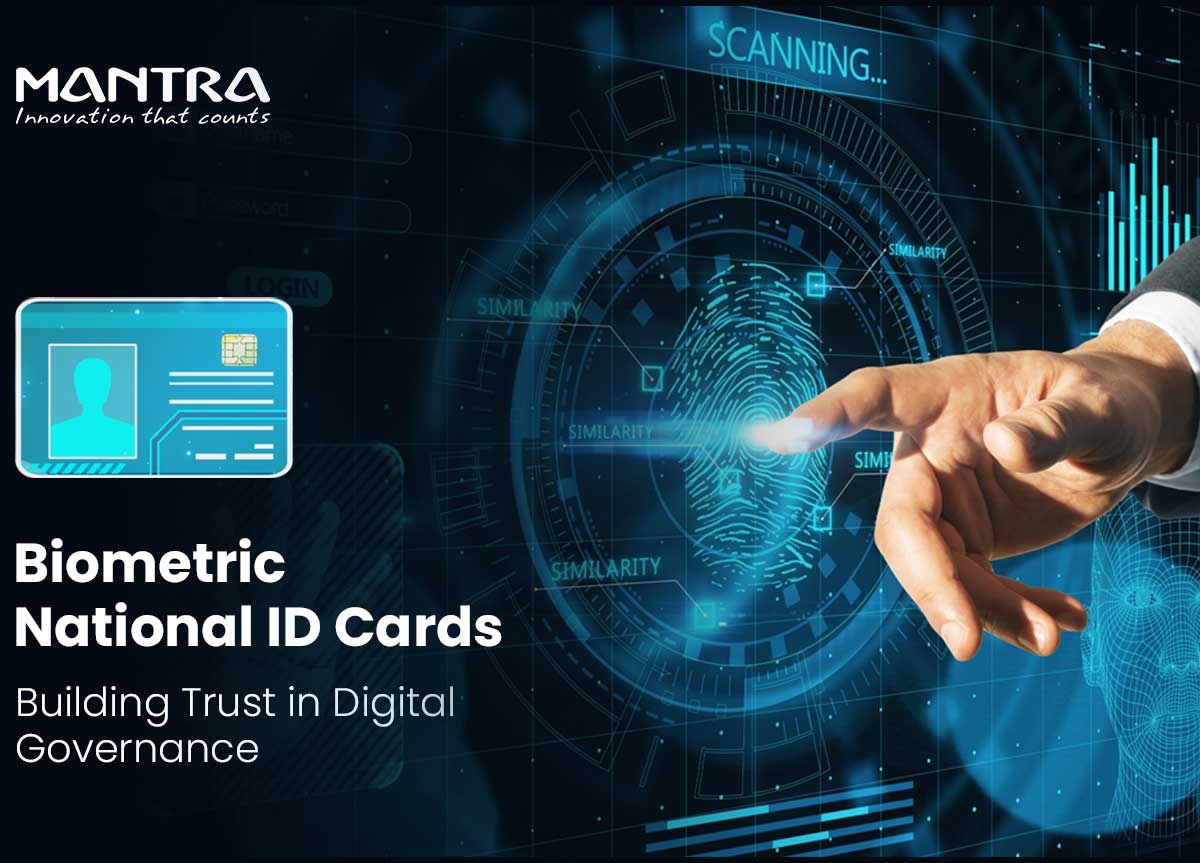 How Biometric National ID Cards boost Trust in Digital Governance